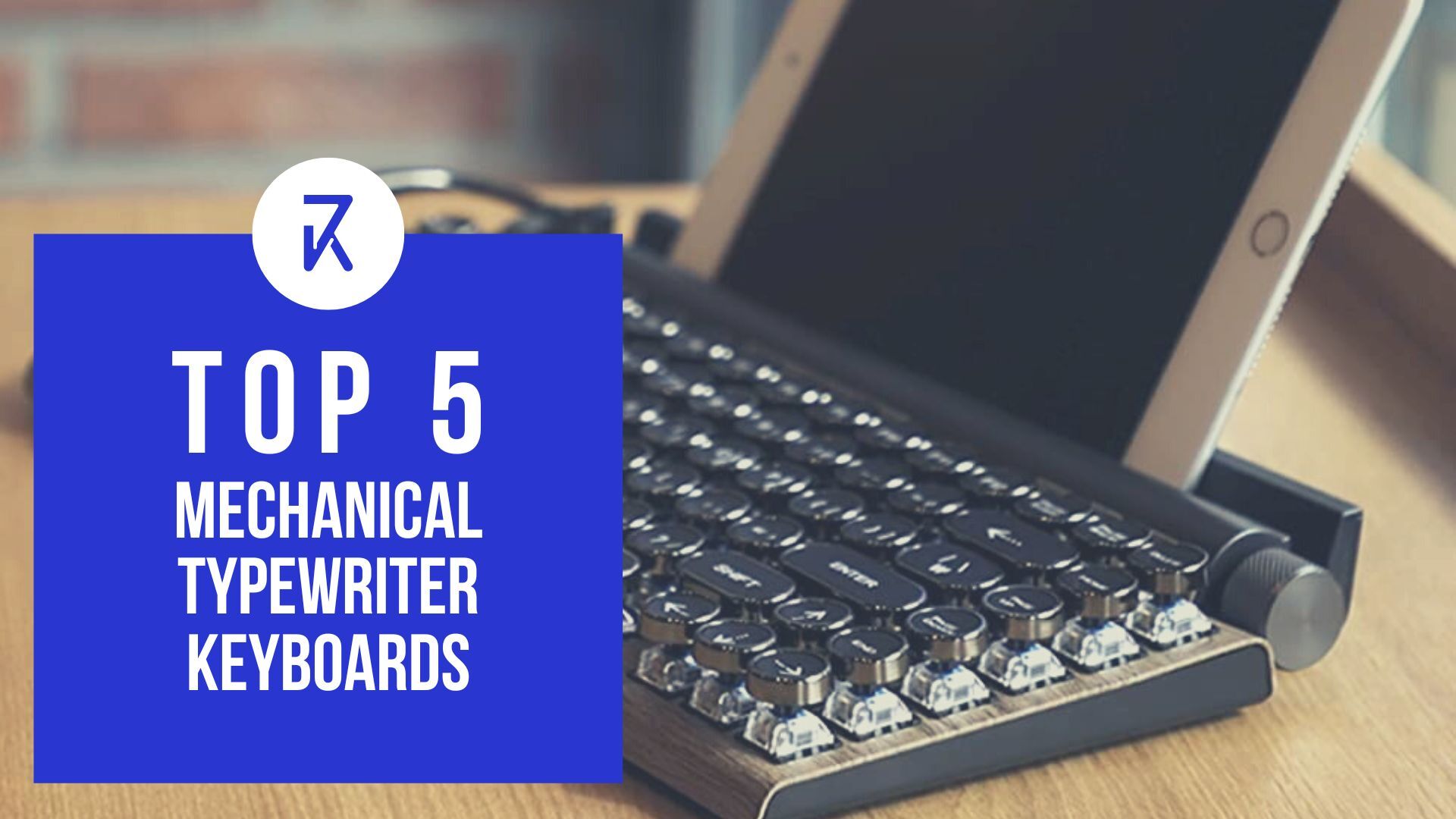 5 Mechanical Typewriter Keyboards That Create Nostalgia